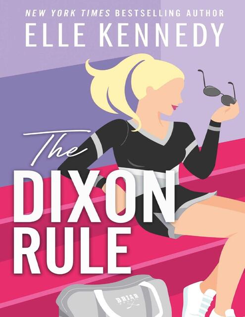 The Dixon Rule Elle Kennedy | Luna P | uDocz