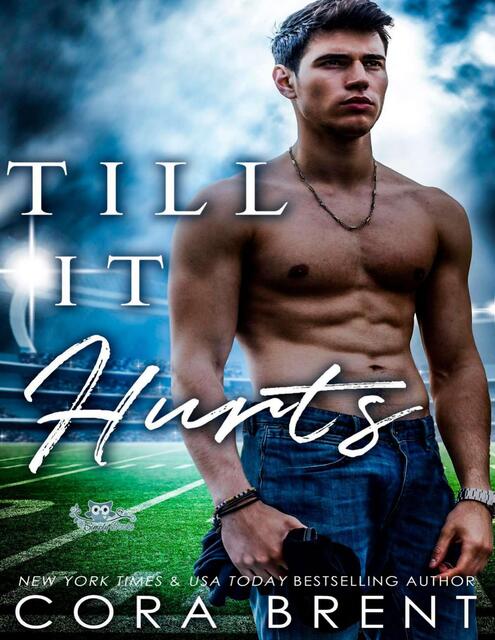 Till it hurts Cora Brent | Luna P | uDocz