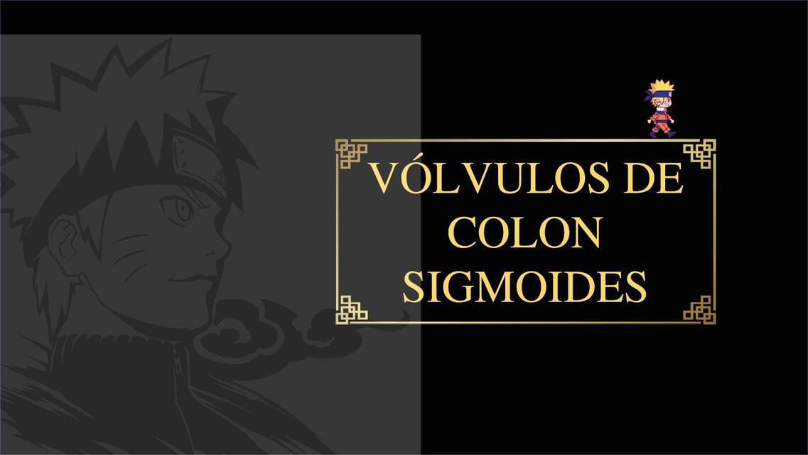VOLVULO SIGMOIDES LF | Luis Fernando Majuán Pintado | uDocz