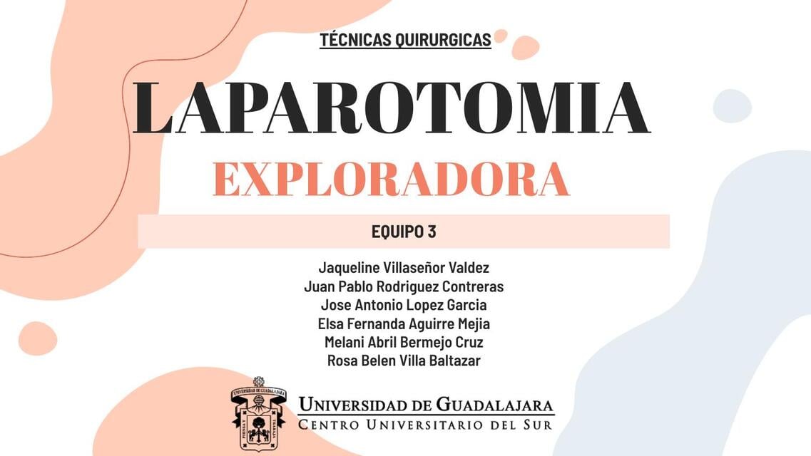 LAPAROTOMIA EXPLORADORA | JAQUELINE VILLASENOR | uDocz
