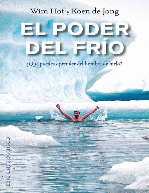 El poder del frio Wim Hof | Claudio Oscar | uDocz