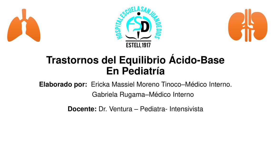 Trastornos del Equilibrio Ácido Base pediatria | Lui Carlos Rodriguez | uDocz