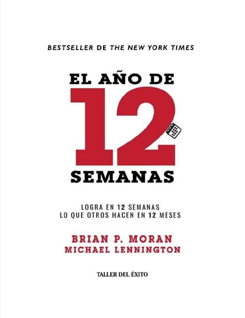 EL AÑO DE 12 SEMANAS Brian P Moran Michael Lenning | Jos | uDocz