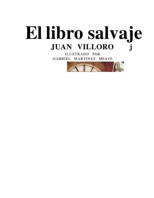 Villoro Juan El Libro Salvaje | Jazmin | uDocz