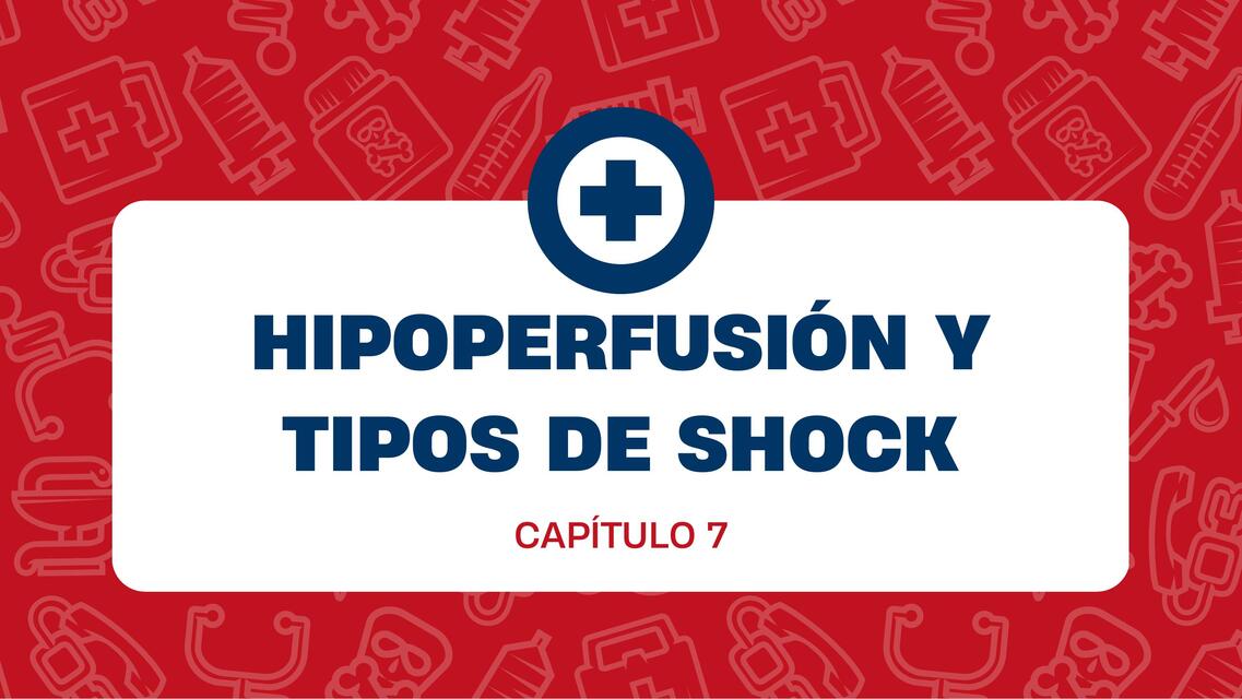 Hipoperfusión y tipos de shock | Kevin Godoy | uDocz