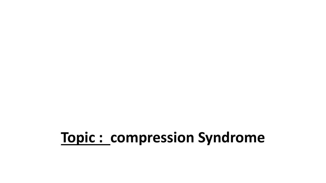 Compression syndrome | ryan | uDocz