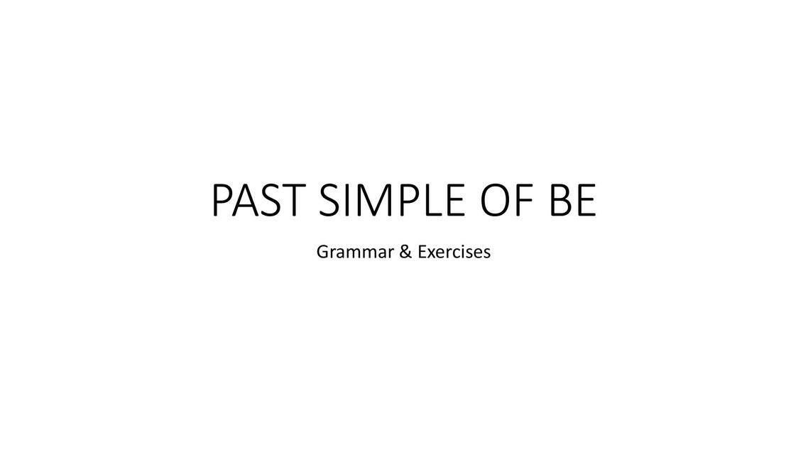 Past simple of be | Lucia Fernanda | uDocz