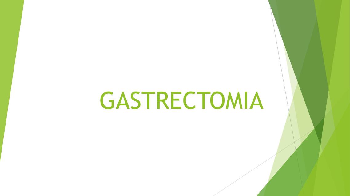 GASTRECTOMIA | EDWIN | uDocz
