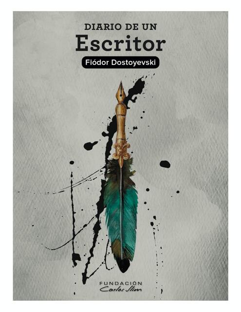 Diario de un escritor Fiodor Dostoyevski | Daphne | uDocz