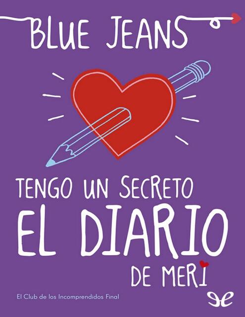 Tengo un secreto el diario de Meri Blue Jeans | Sol | uDocz