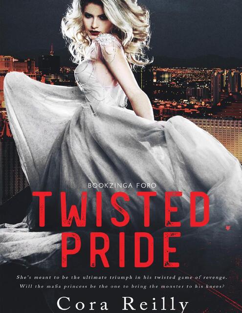 Cora Reilly The Camorra Chronicles 3 Twisted Pride | Nhhf | uDocz