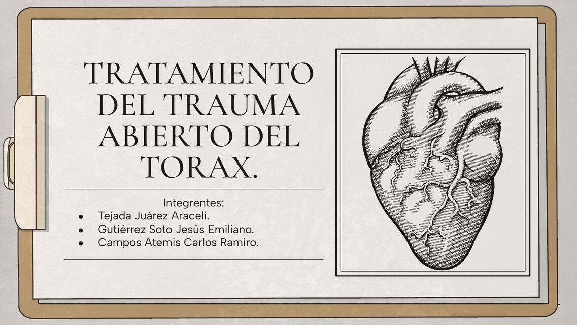 TRATAMIENTO DEL TRAUMA ABIERTO DEL TORAX | Campos Atemis | uDocz