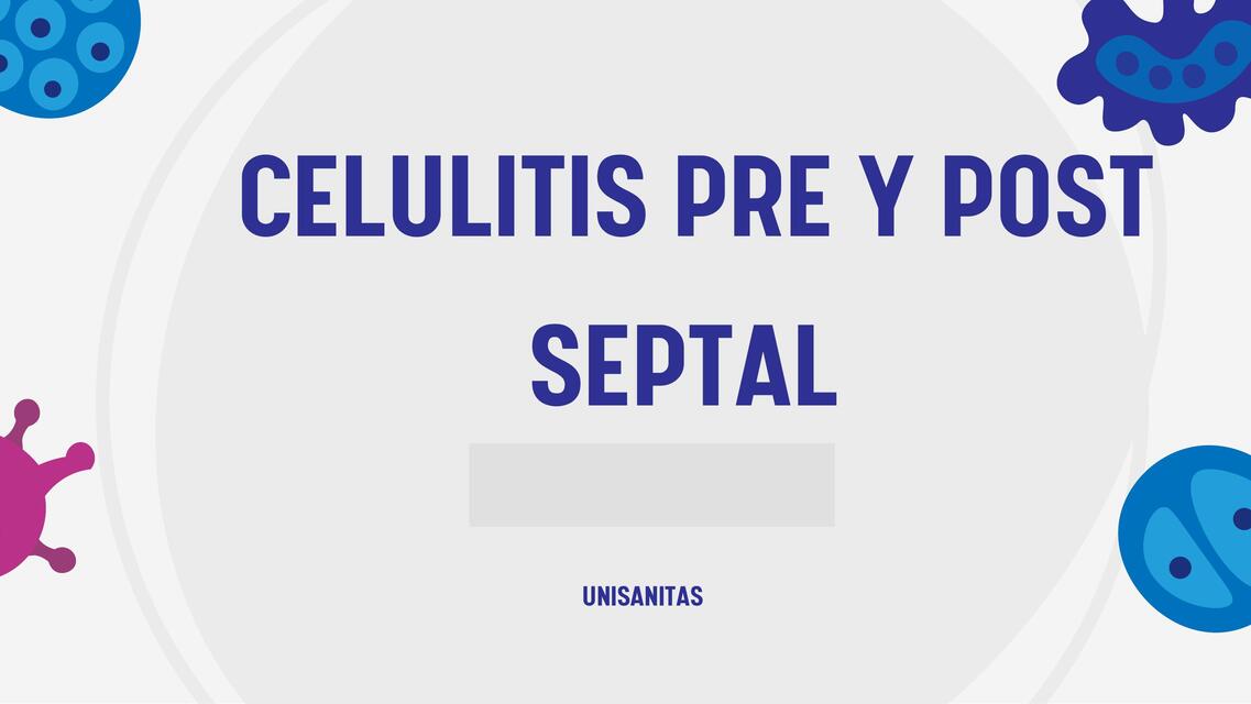 Celulitis pre y post septal | Paula Penagos | uDocz