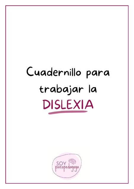 Cuadernillo de actividades para trabajar la Dislex | Tatiana Piorno | uDocz