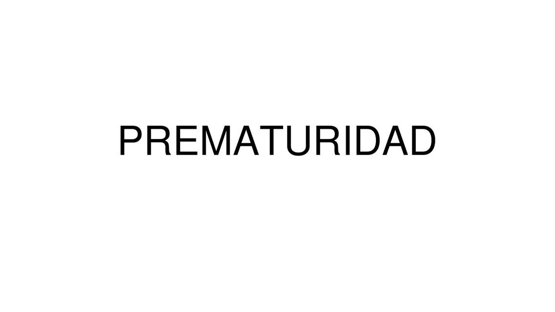 prematuridad 1 | Carleana Padrino | uDocz