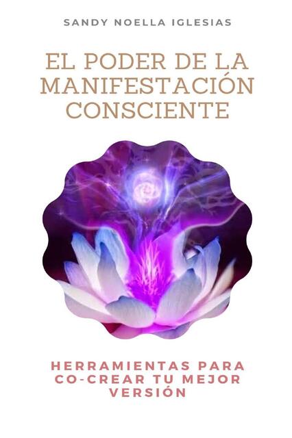 El Poder de La Manifestacion Conciente 2 | jissell | uDocz