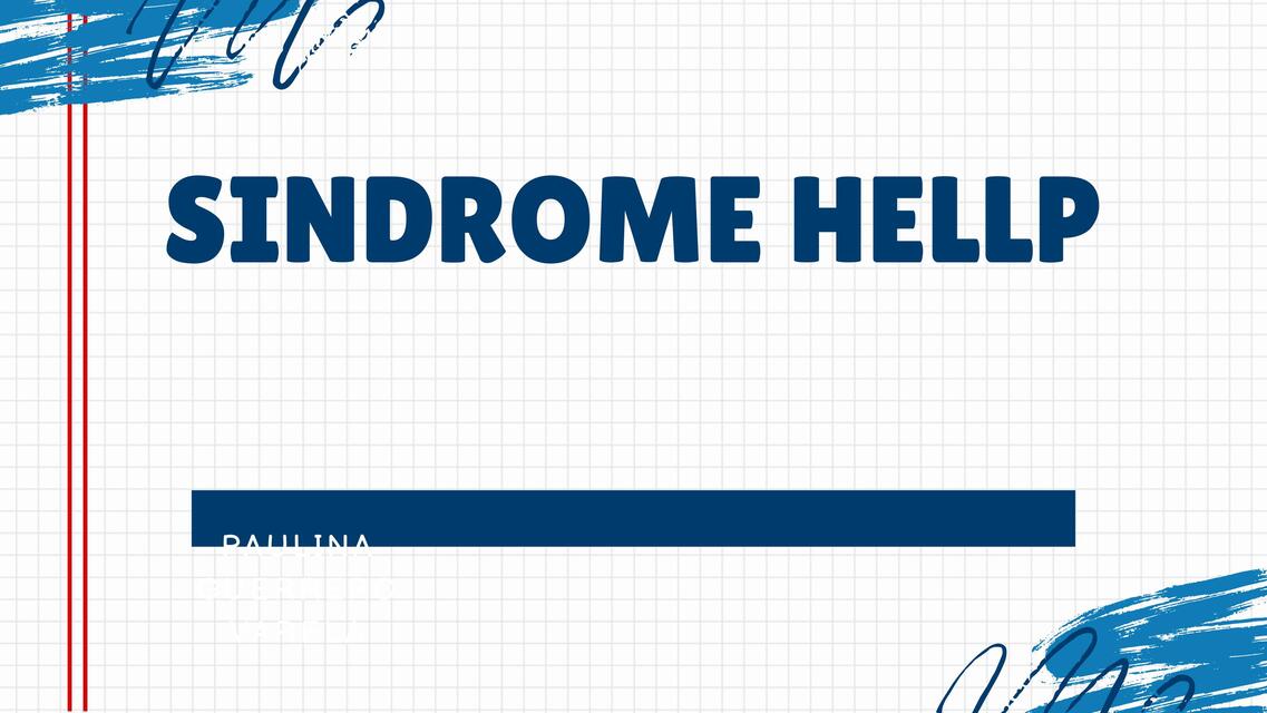 Síndrome HELLP | Paulina Guerrero | uDocz
