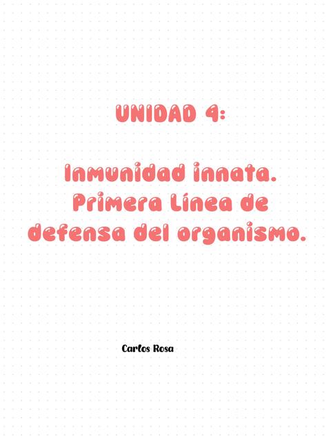 Resumen de Capítulo 4: Inmunidad innata. Primera Línea de defensa del ...