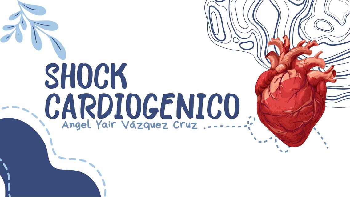 Shock cardiogenico | Estephania Vazquez Cruz | uDocz
