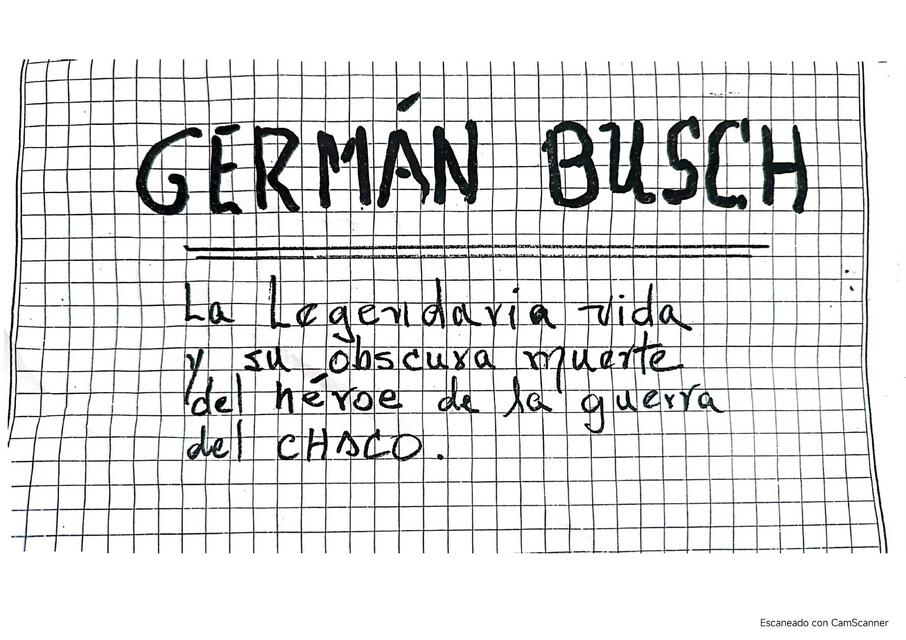 Flashcards de Germán Busch La legendaria vida del gran héroe y su ...