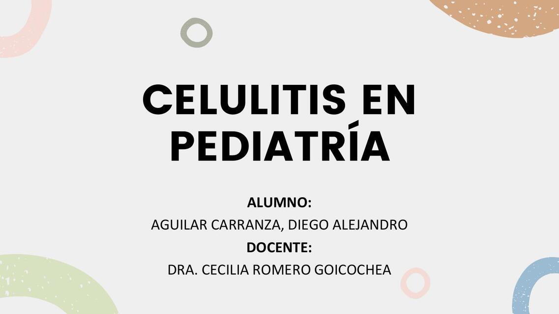 CELULITIS | DIEGO ALEJANDRO | uDocz