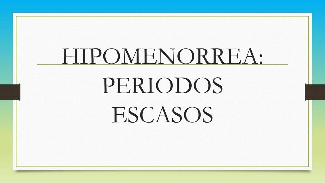 Hipomenorrea | Rodiz | uDocz