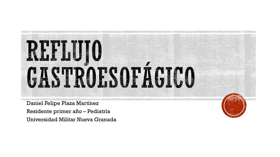 Reflujo gastroesofágico | Daniel | uDocz