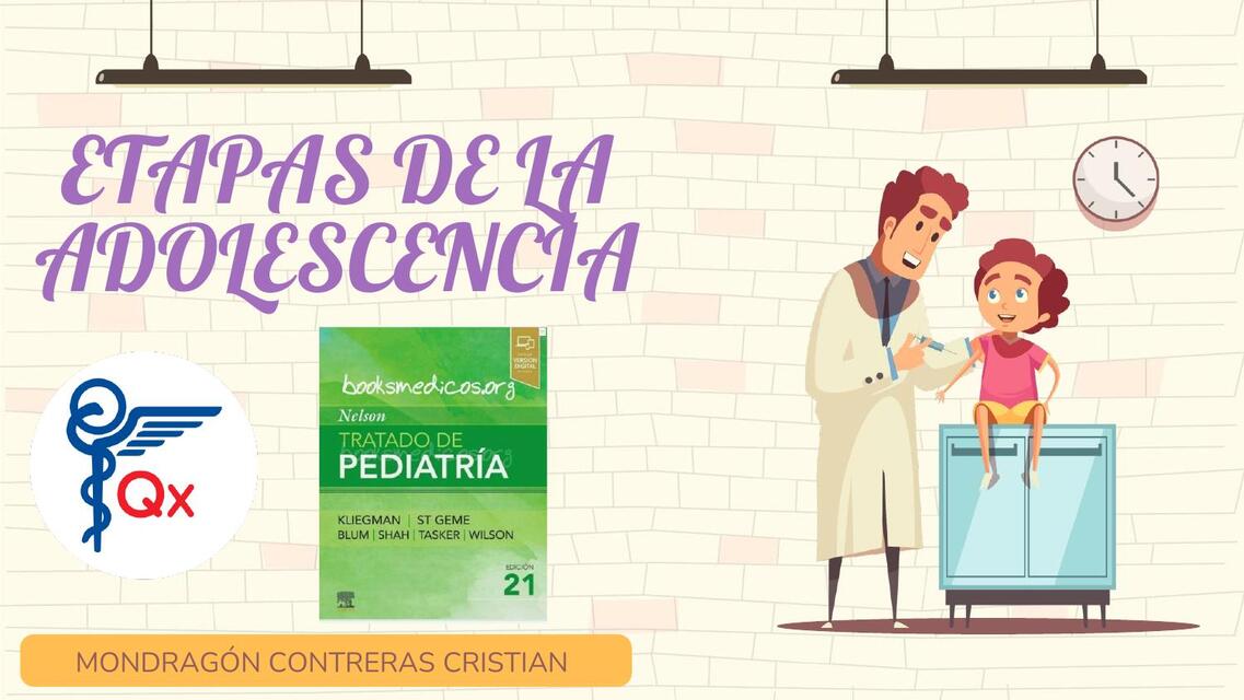 ETAPAS DE LA ADOLESCENCIA Y PUBERTAD PRECOZ 1 | Cristian Mondragón | uDocz