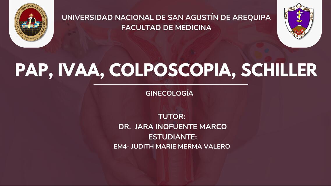 PAP IVAA Colposcopia Schiller | Judith Marie | uDocz