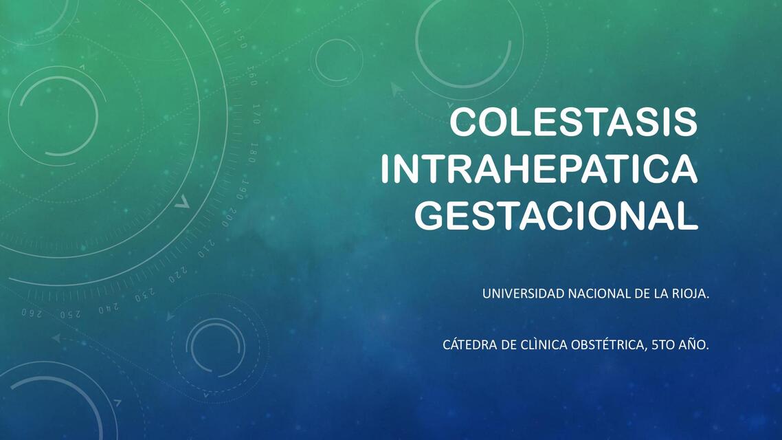 COLESTASIS INTRAHEPATICA GESTACIONAL | Axel Daniel Esteban | uDocz