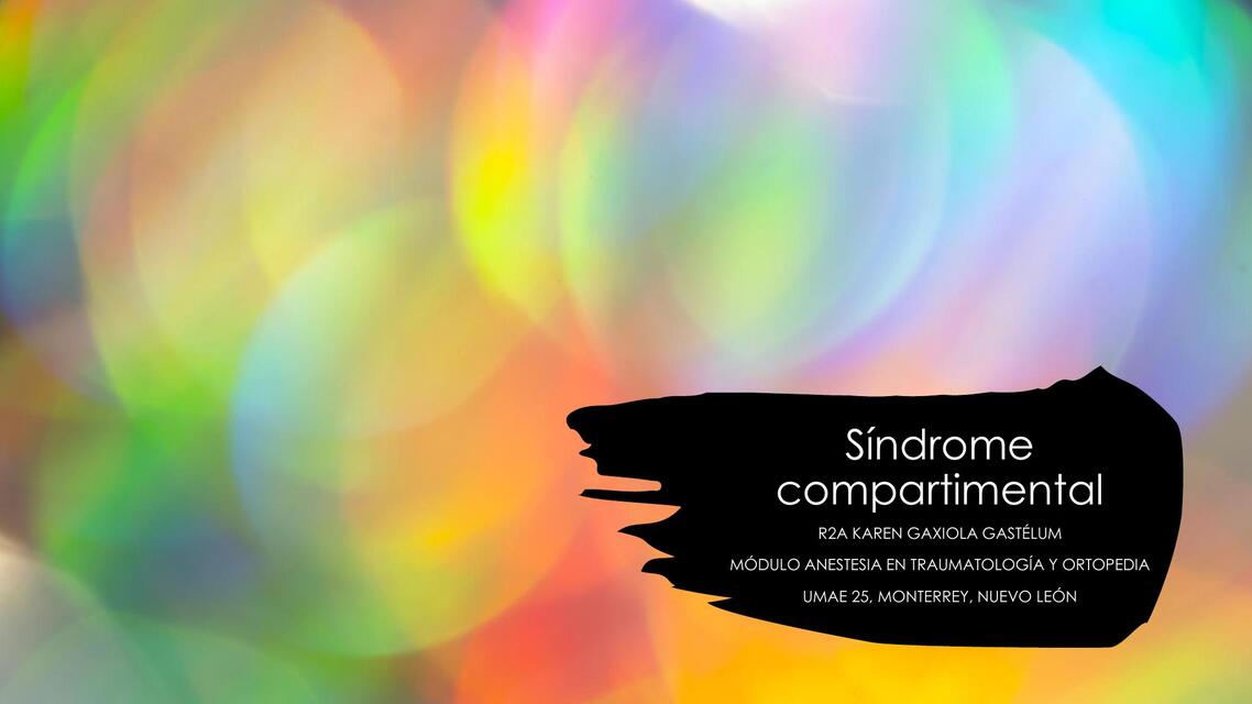 Síndrome compartimental | Karen Gaxiola | uDocz