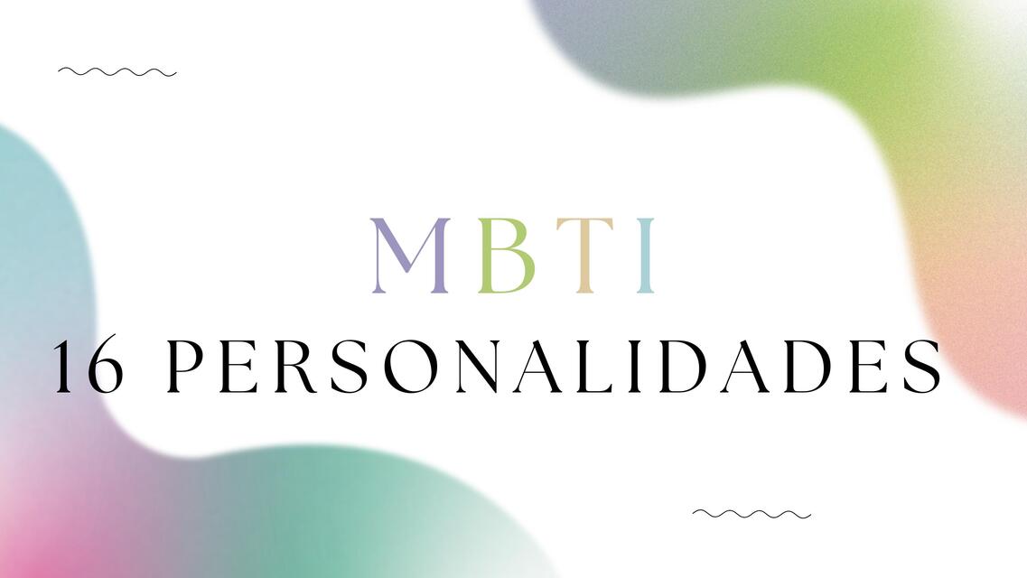 mbti 16 PERSONALIDADES | Daniela Montserrat Escoto Espinoza | uDocz