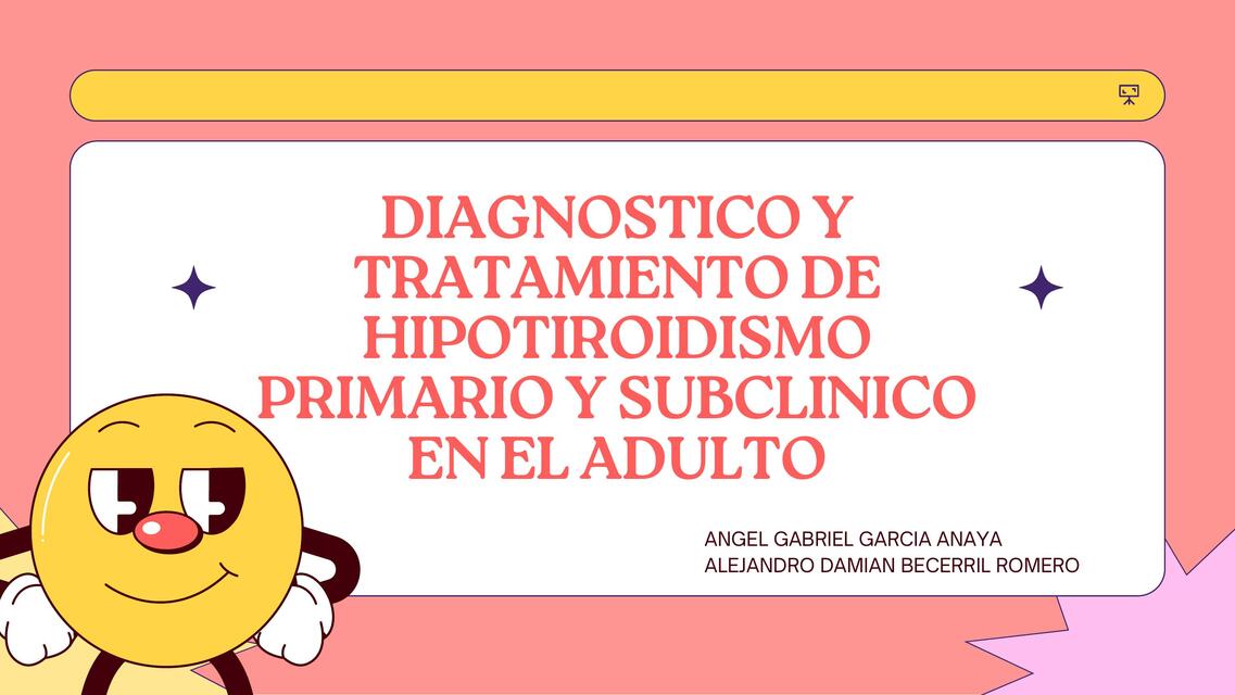 HIPOTIROIDISMO | Alejandro Becerril | uDocz