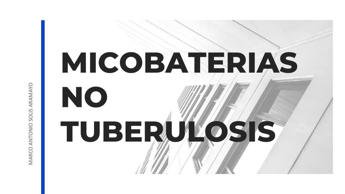 MICOBACTERIAS NO TBC | Mafer_rs | uDocz