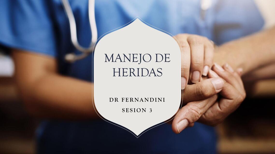 manejo de heridas 1 | FERNANDO ROSILLO | uDocz