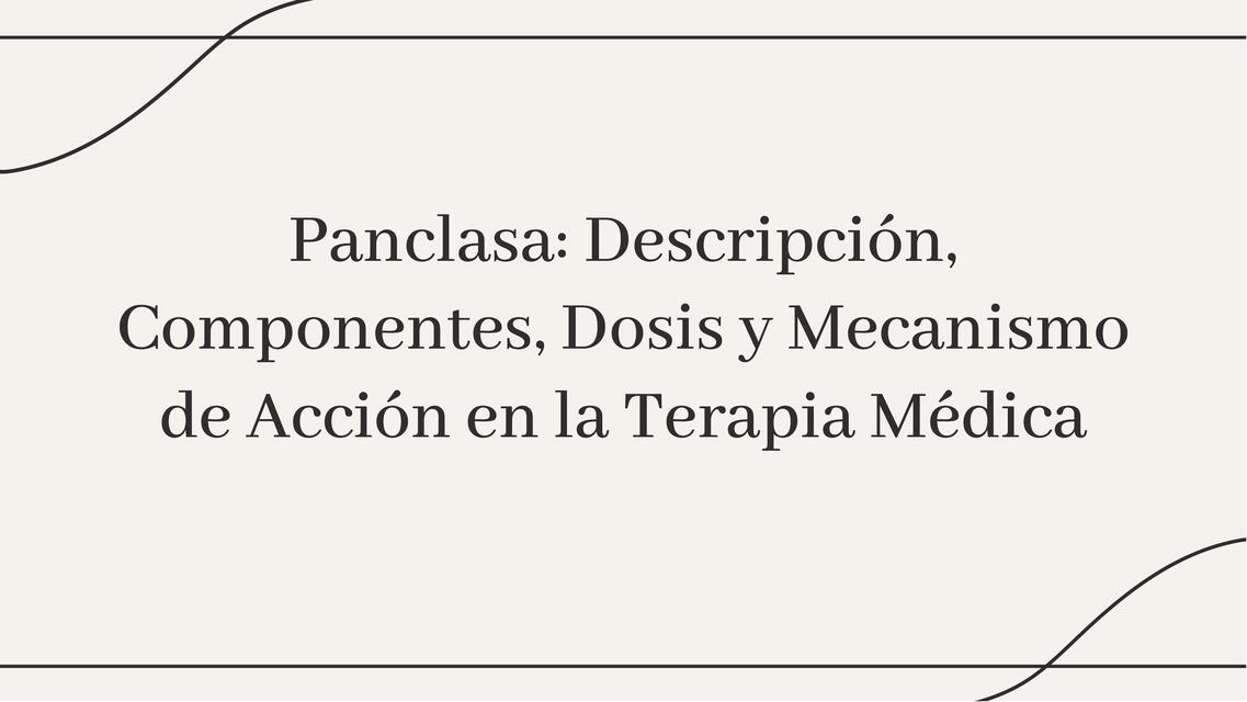Panclasa Descripción componentes, descripción, componentes, dosis y ...