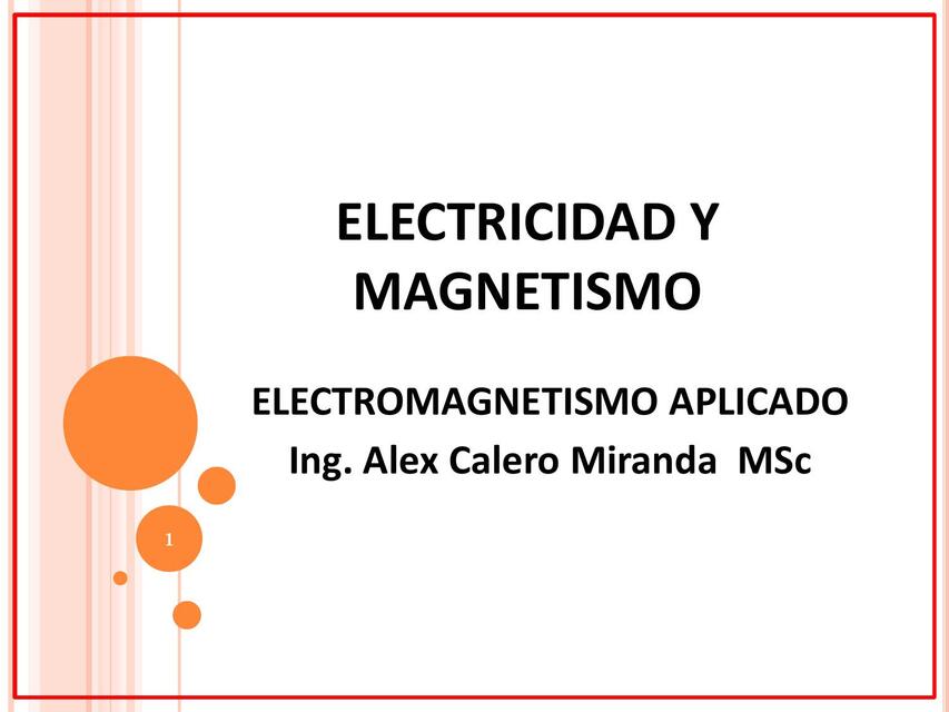 01 Electricidad y Magnetismo | MIGUEL ANTONIO | uDocz