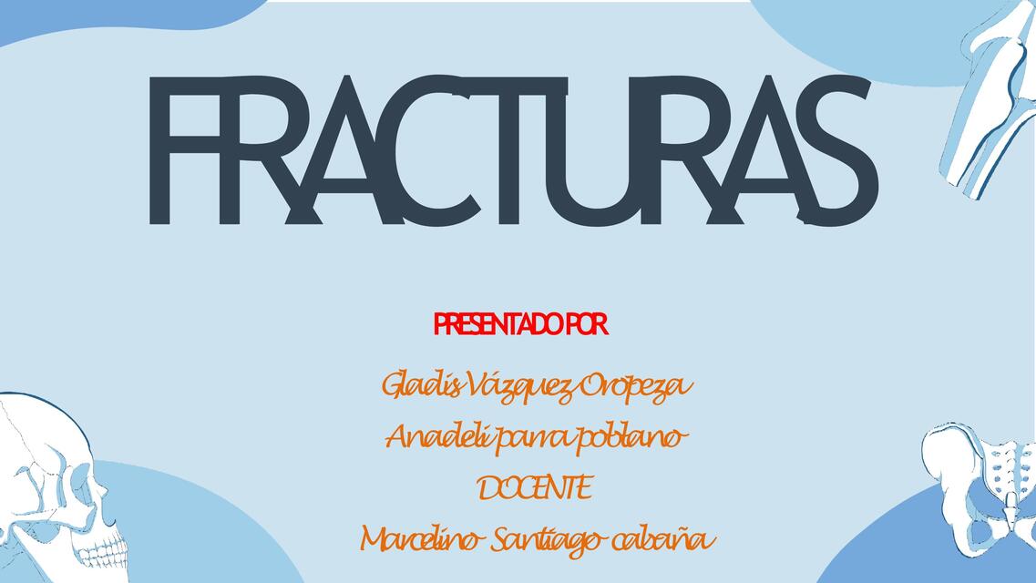 EXPOSICION DE FRACTURAS1 | Bombom | uDocz