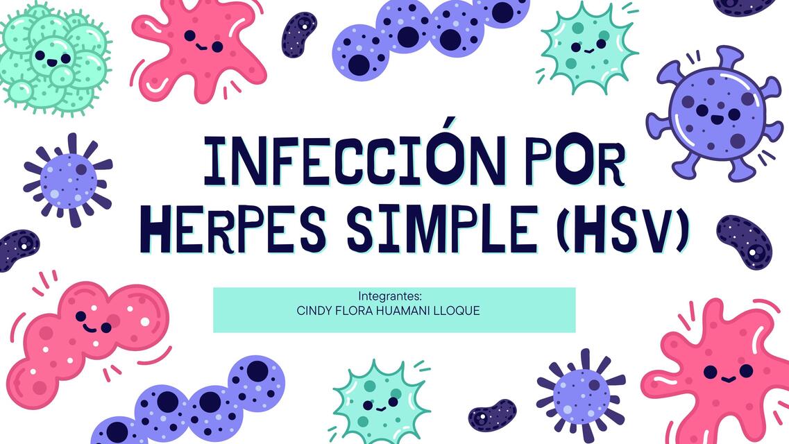INFECCIÓN POR HERPES SIMPLE HSV | Cindy Lu | uDocz