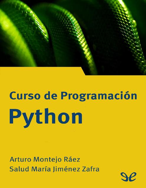 Curso de programacion Python de Arturo Montejo Raez | Nahomy urbano | uDocz