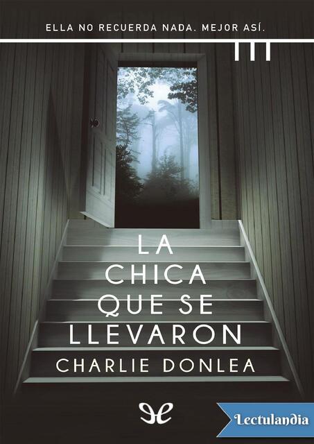 La chica que se llevaron Charlie Donlea | adan | uDocz