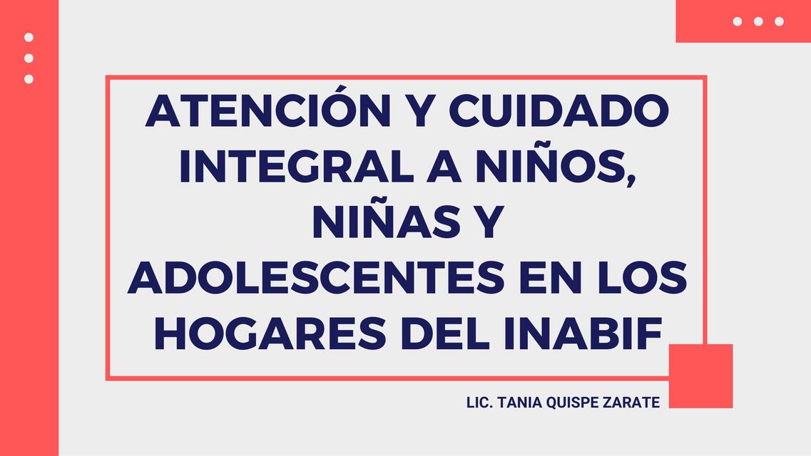 atención y cuidado integral a niños niñas en INABI | Tania Quispe ...