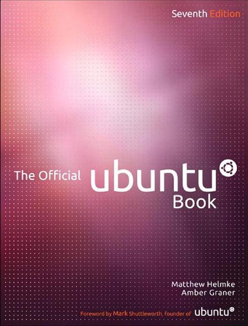 The Official Ubuntu Book 7th Edition | DANIEL | uDocz
