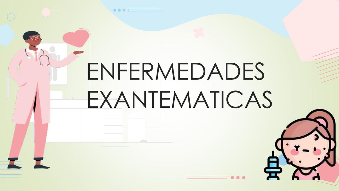 EXANTEMAS | LUIS ENRIQUE LAZARO RIOS | uDocz