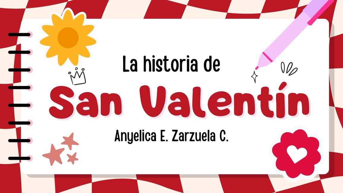 La historia de San Valentín | junairy | uDocz