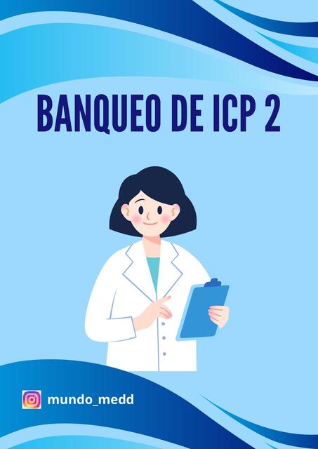 BANQUEO ICP2 - PATO 2 | mundo de la medicina | uDocz