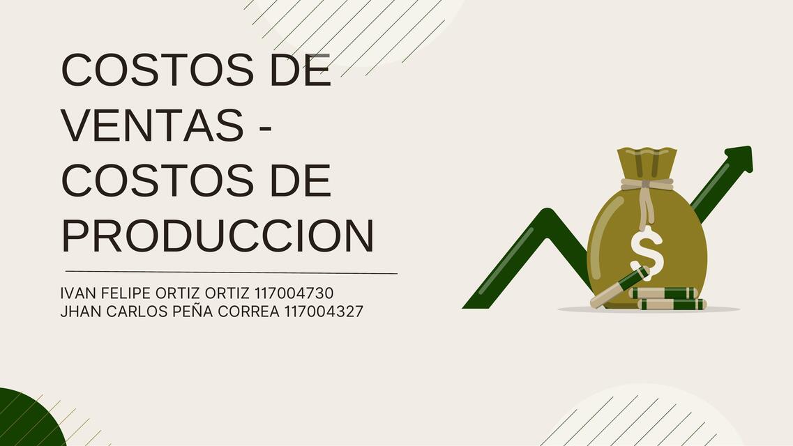Costos de ventas - costos de producción | KAREN DAYANA TINTINAGO VILLORIA | uDocz