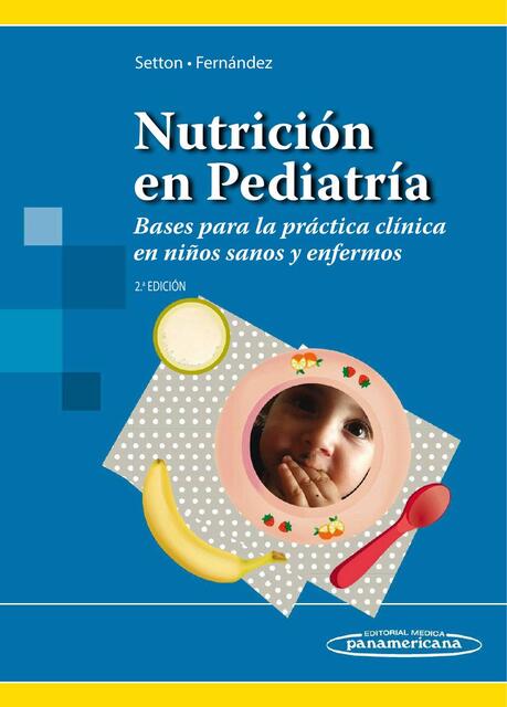 Débora Setton Adriana Fernández Nutrición en Pedia | FERNANDO ROSILLO | uDocz