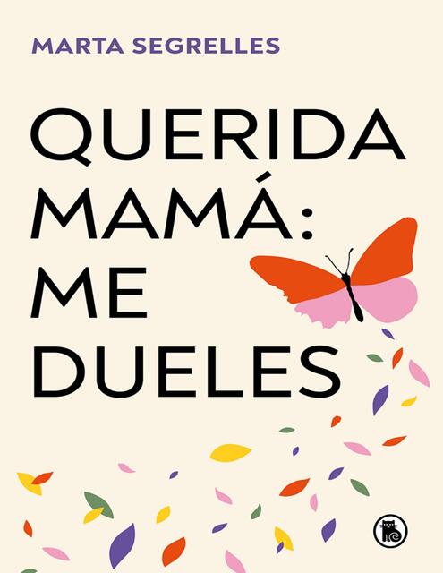 Querida Mama Me dueles PDF | nicole | uDocz