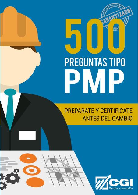 pdfcoffee com preguntas examen pmp cgi 5 pdf free | Brian Michael Lino Torres Rojas | uDocz